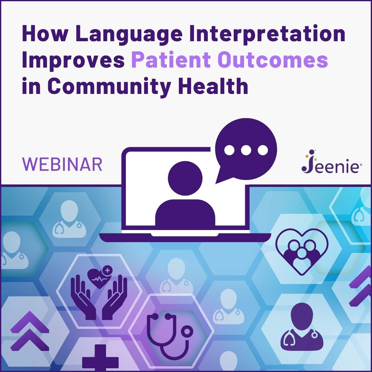 Webinar: Language Interpretation Improves Community Health